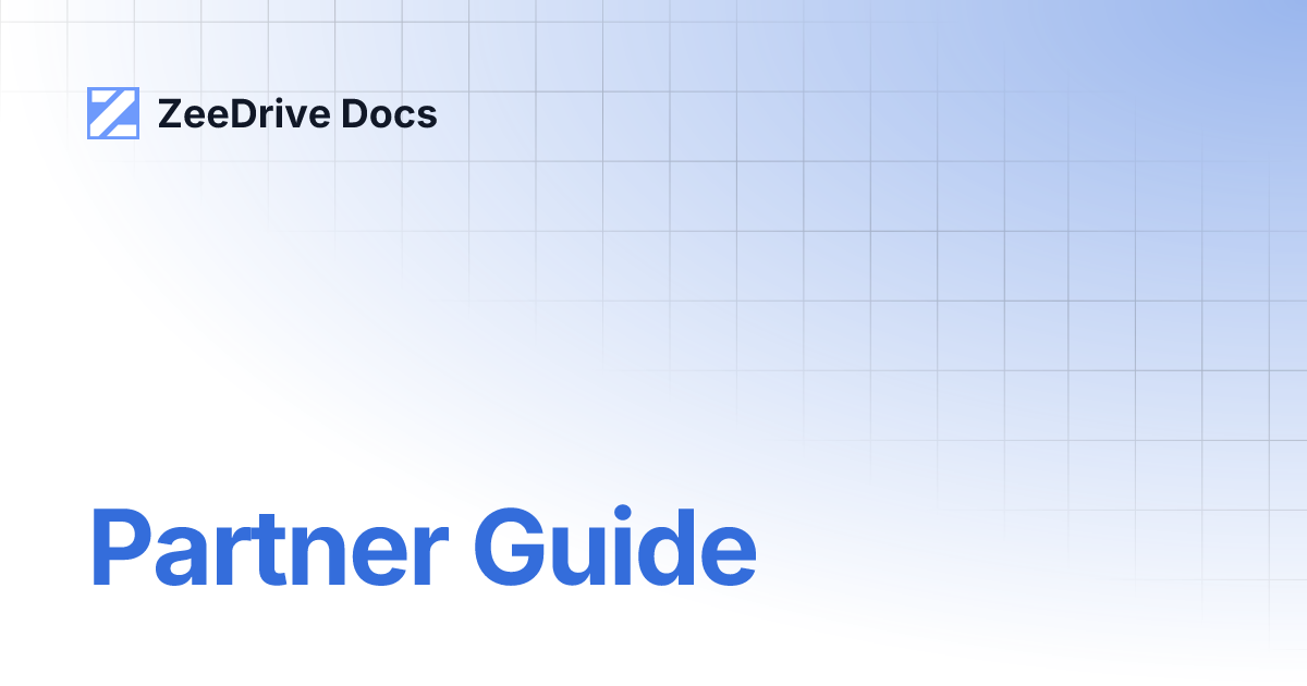 Partner Guide | ZeeDrive Docs
