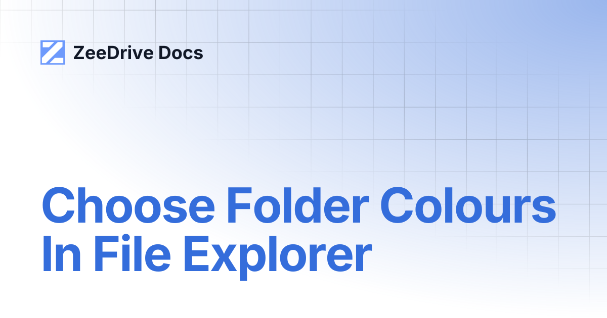 Choose Folder Colours In File Explorer | ZeeDrive Docs